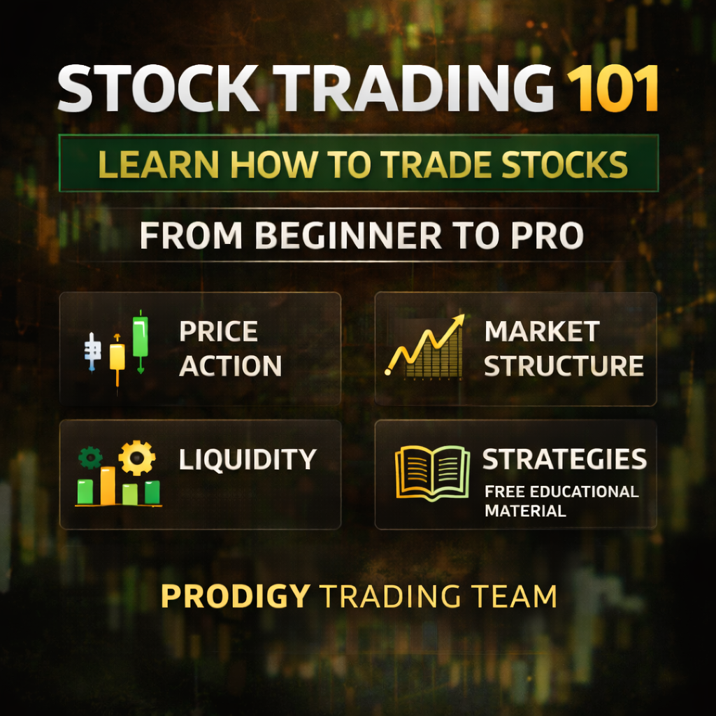 Stock Trading 101: Learn How to Trade Stocks | Prodigy Trading Team